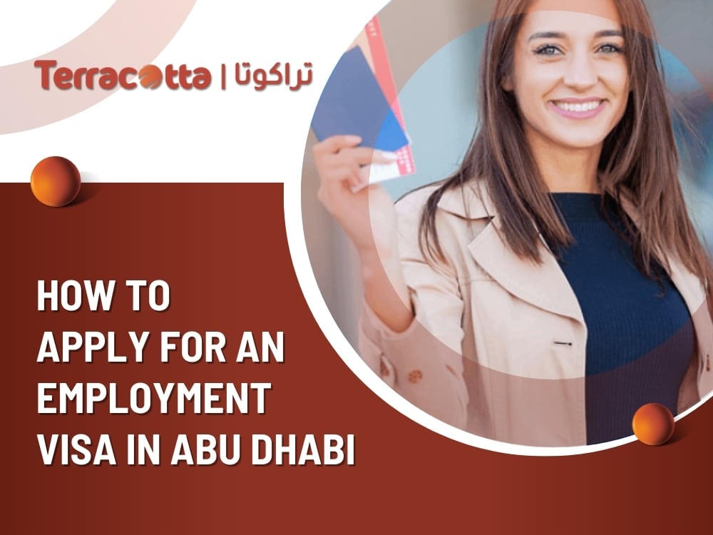 How to Apply for an Employment Visa in Abu Dhabi: Easy Guide